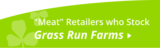 100% Grass Fed Beef for Retail | Grass Run Farms