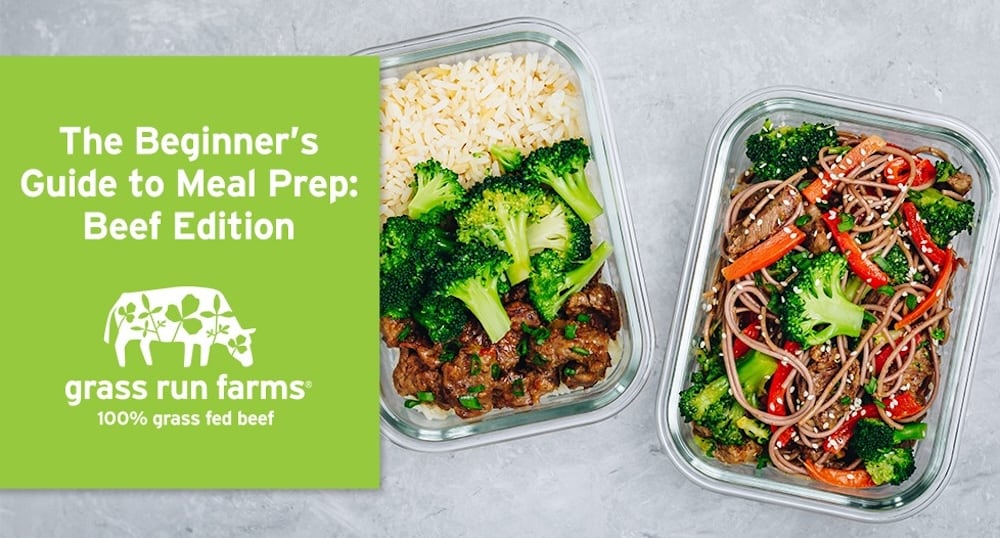 The Beginner’s Guide to Meal Prep | Grass Fed Beef Recipes
